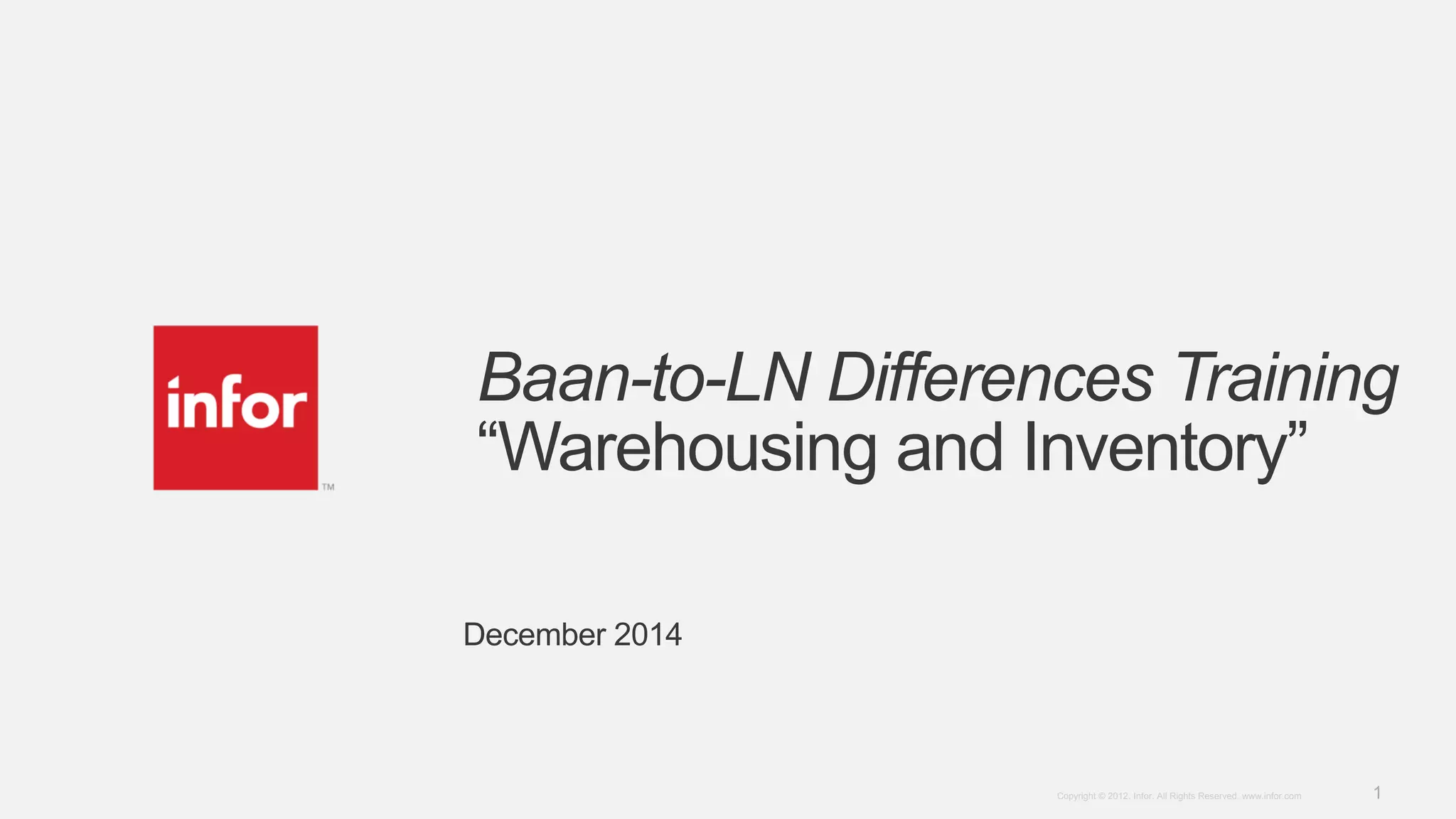 Inforln.com Baan 4 to LN Differences Training - Warehousing & Inventory ...
