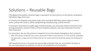 Plastic Bag Pollution - The Problem and Solutions | PPT