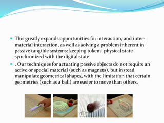 Inform- interacting with a dynamic shape display | PPT