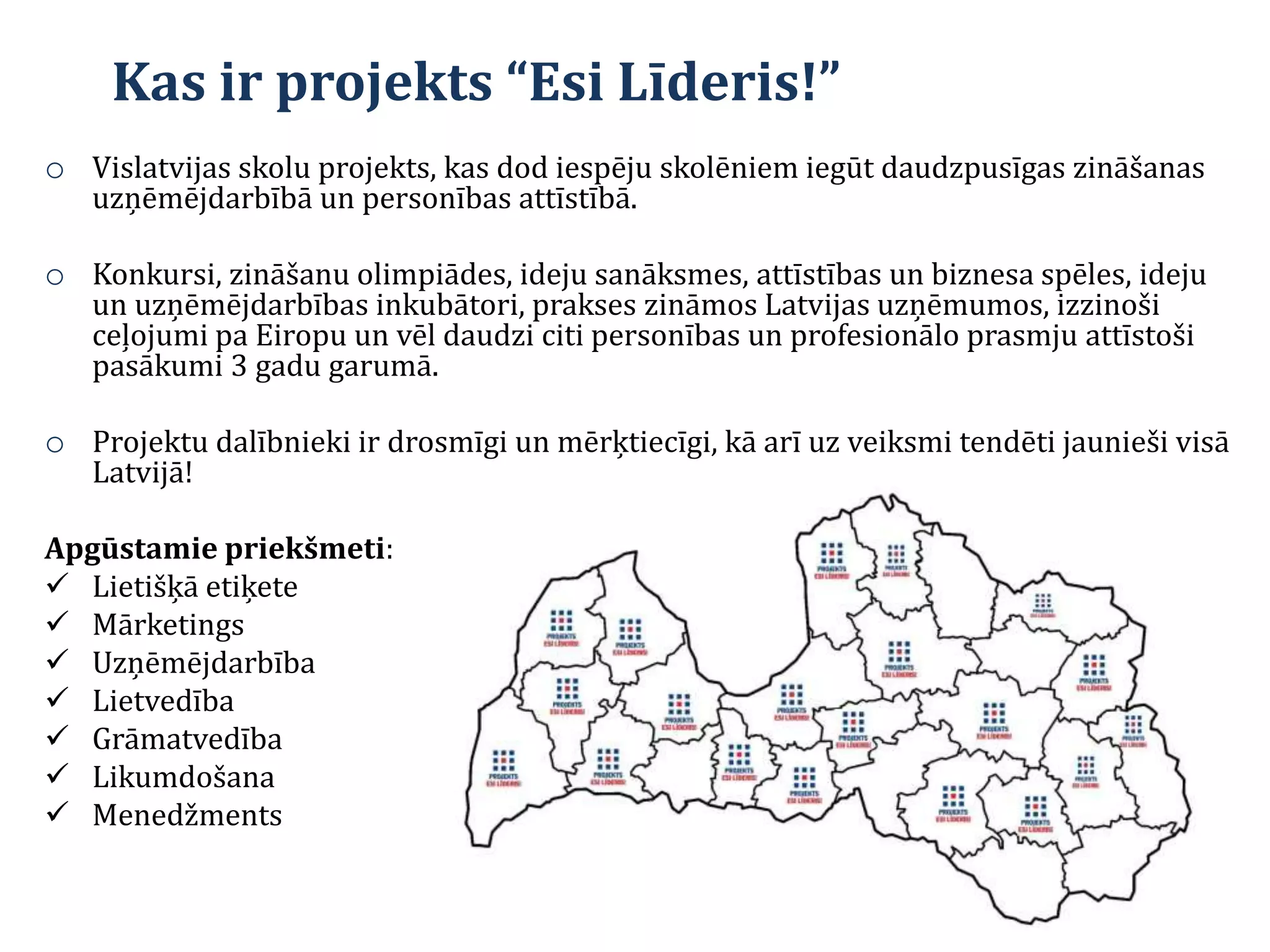 Informacija par projektu "Esi Līderis" | PPT