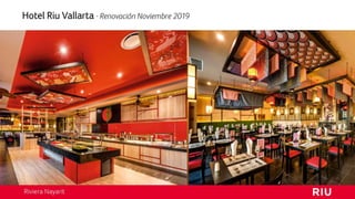 Presentacion Hoteles Riu - Riu Vallarta Renovado | PPTX
