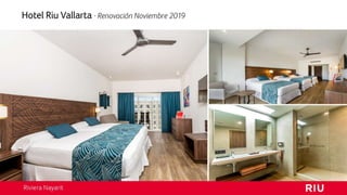 Presentacion Hoteles Riu - Riu Vallarta Renovado | PPTX