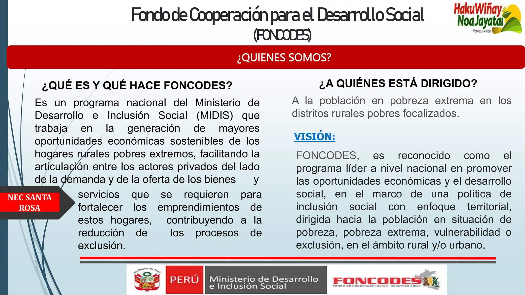 PROYECTO FONCODES SANTA ROSA -JAEN - CAJ | PPT