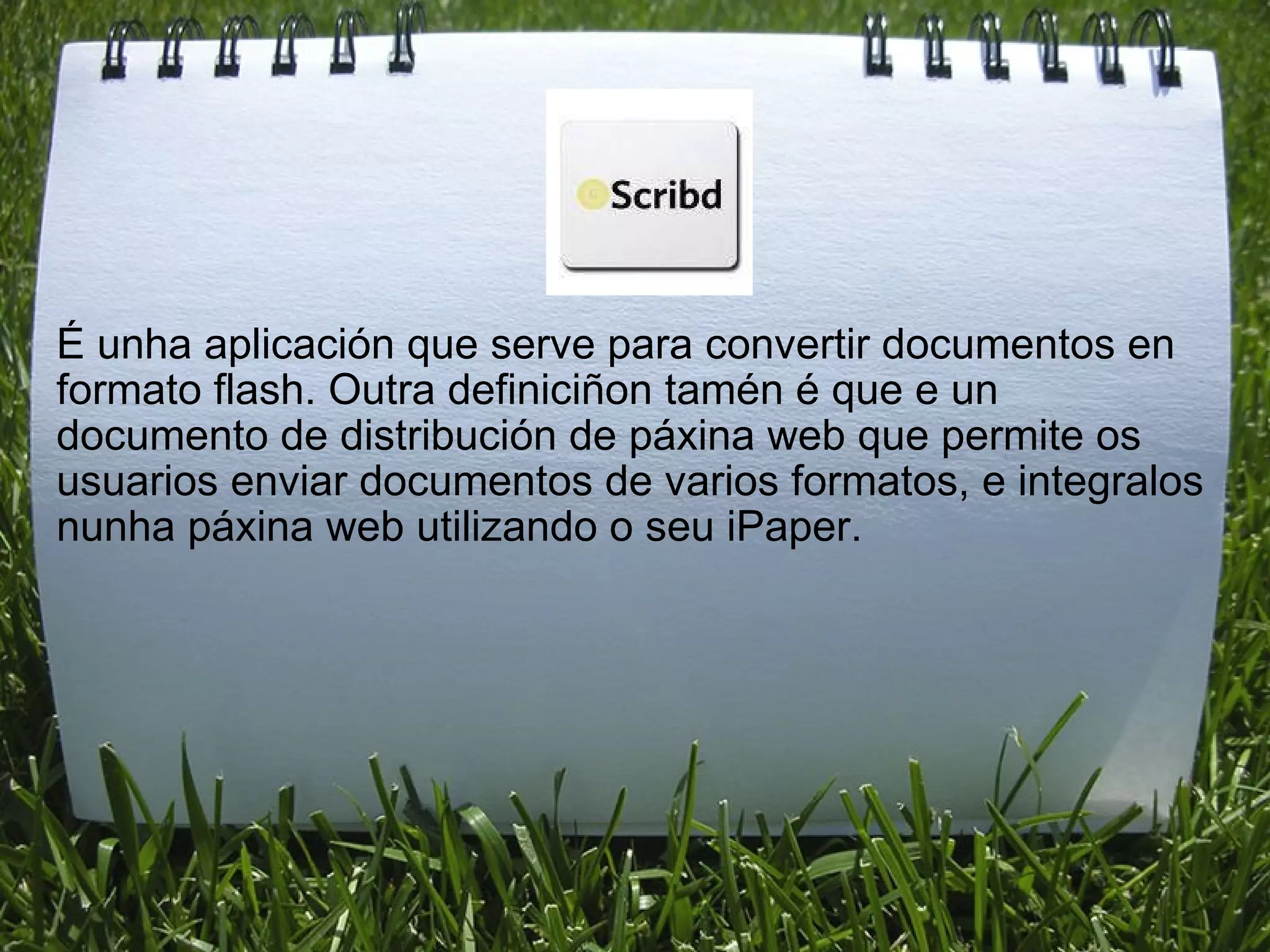 Presentacion de SlideShare, Scribd e Issuu | PPT