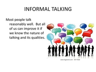 Informal oral communication | PPTX