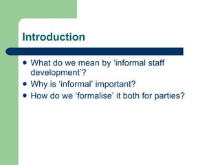 Informal Staff development | PPT