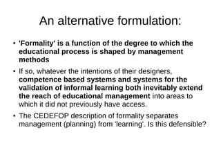 Some reflections on formal and informal learning | PDF
