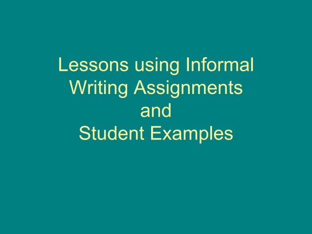 Informal Writing | PPT