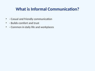 Informal_Communication_Presentation.pptx