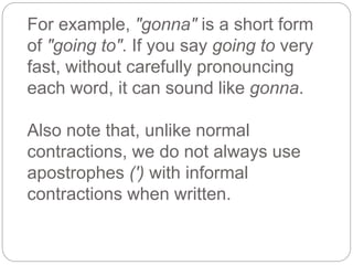 Informal contractions | PPTX