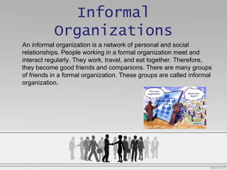 Informal & formal organizations abhinav | PPTX