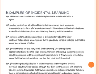 Informal learning | PPTX | Homework and Study | Education
