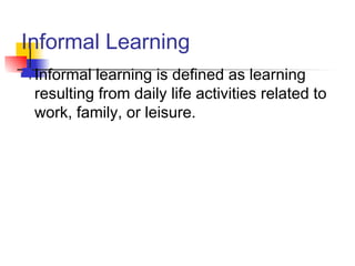 Informal learning contexts | PPT