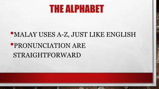 Informal malay pronunciation guide | PPTX