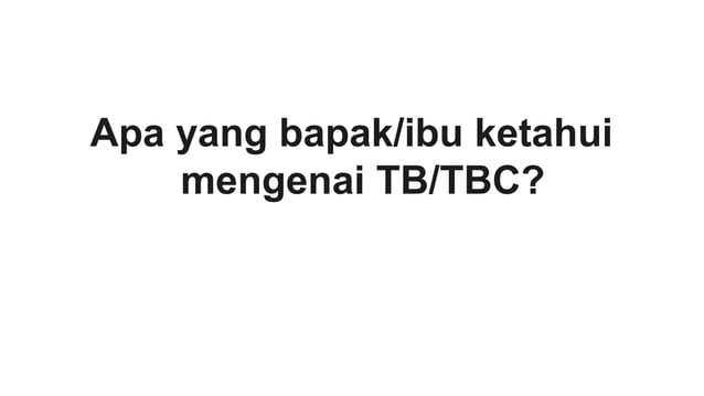 Materi Informasi dasar Tuberkulosis (TBC) 2024 | PPT