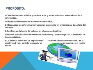 La Informática en la educación | PPTX