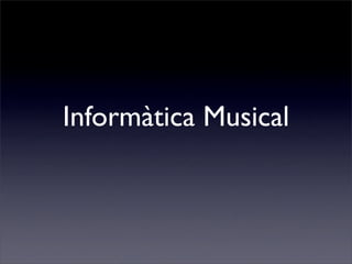 Informatica Musical | PDF