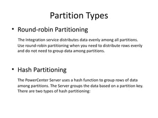 Informatica partitions | PPT | Databases | Computer Software and Applications