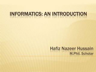 Informatics: Introduction | PPTX