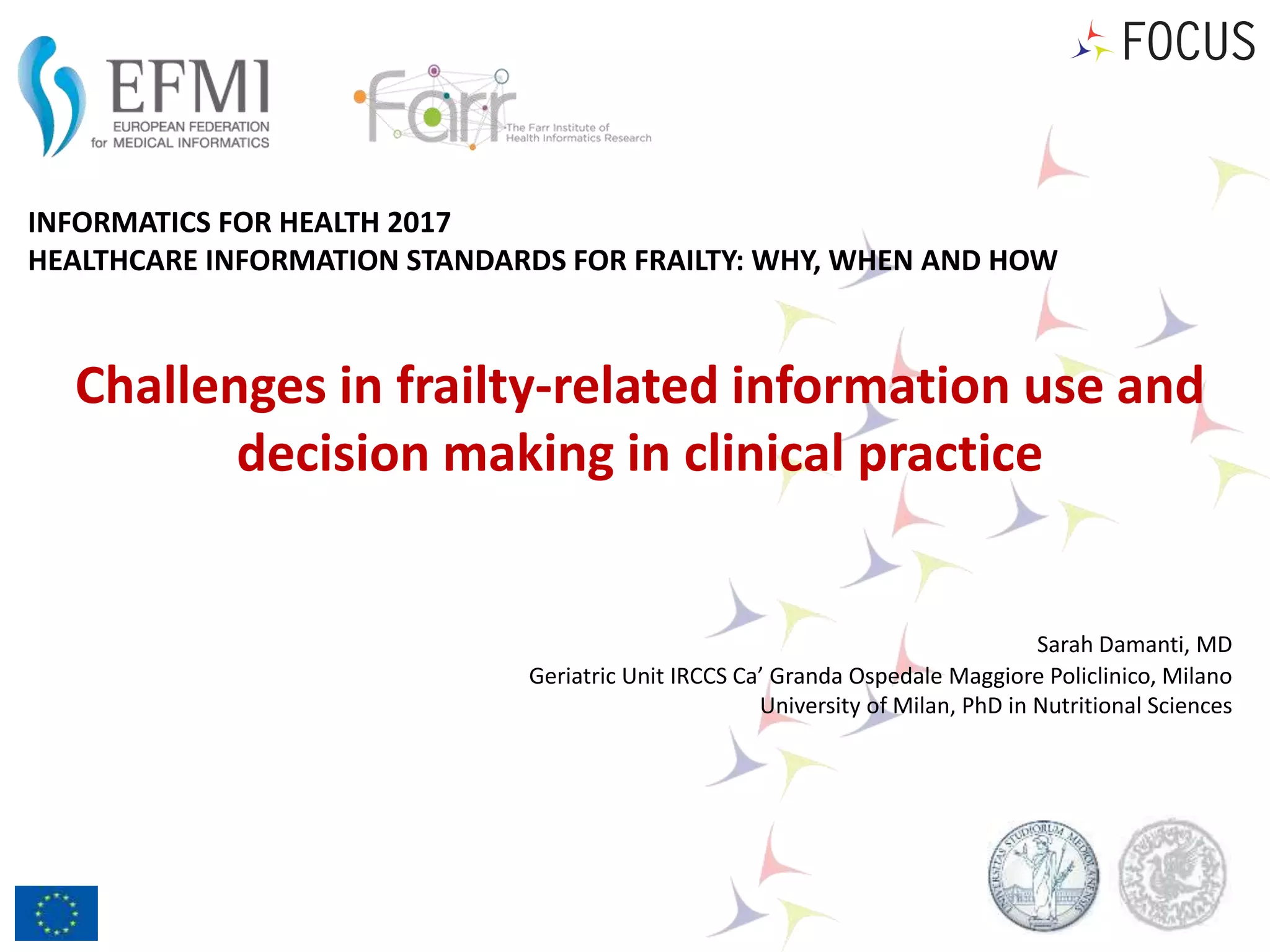 Healthcare Information Standards for Frailty: Why, When and How (3 of 5 ...