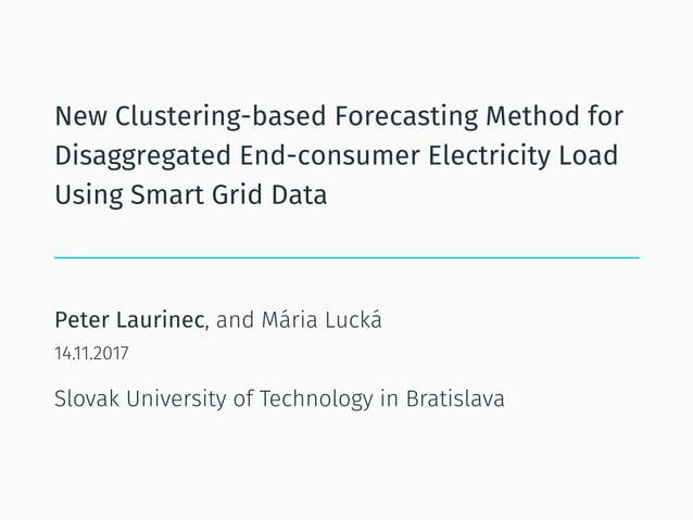 New Clustering Based Forecasting Method For Disaggregated End Consumer