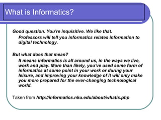 Informatics (Recruiting) Teri Slick | PPT
