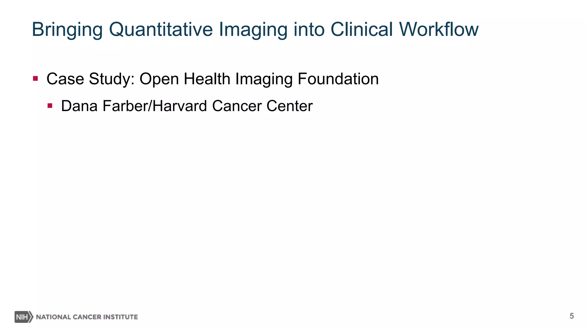 Informatics Needs in Medical Imaging | PPT