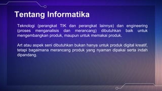 belajar Informatika satu Kelas sebelas.pptx