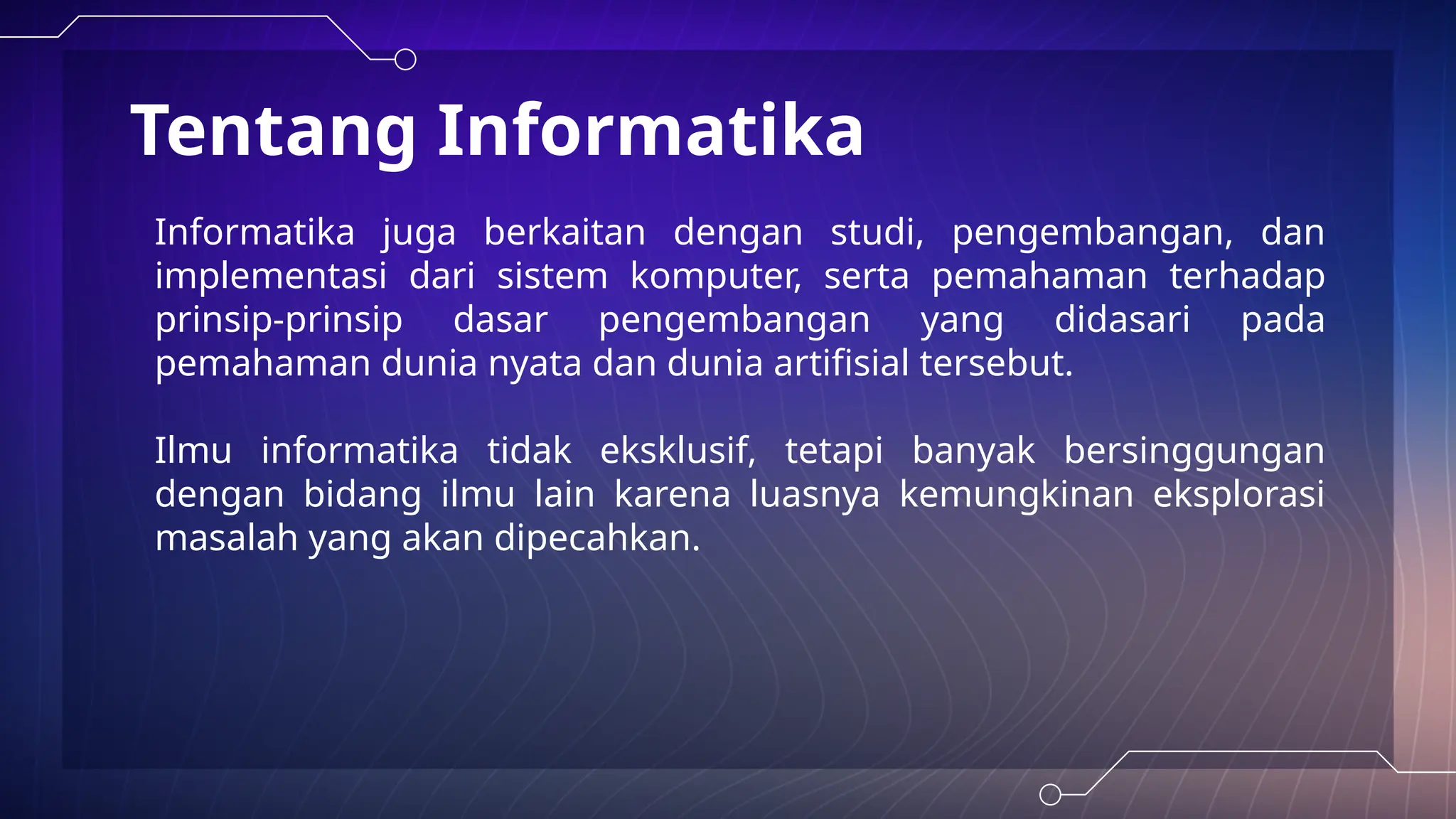 Pertemuan 1 - Pengenalan Informatika Kelas XI | PPTX