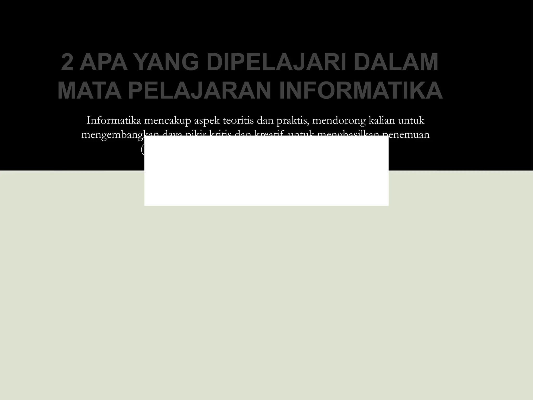 Informatika adalah bidang ilmu komputer.pptx