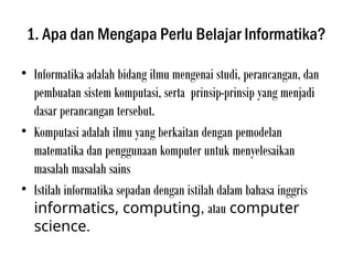INFORMATIKA BAB 1 PENGERTIAN BELAJAR INFORMATIKA.pptx