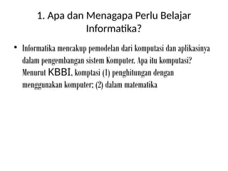INFORMATIKA BAB 1 PENGERTIAN BELAJAR INFORMATIKA.pptx