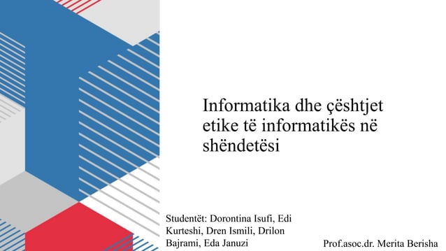 Informatika dhe çështjet etike të informatikës në shëndetësi.pptx