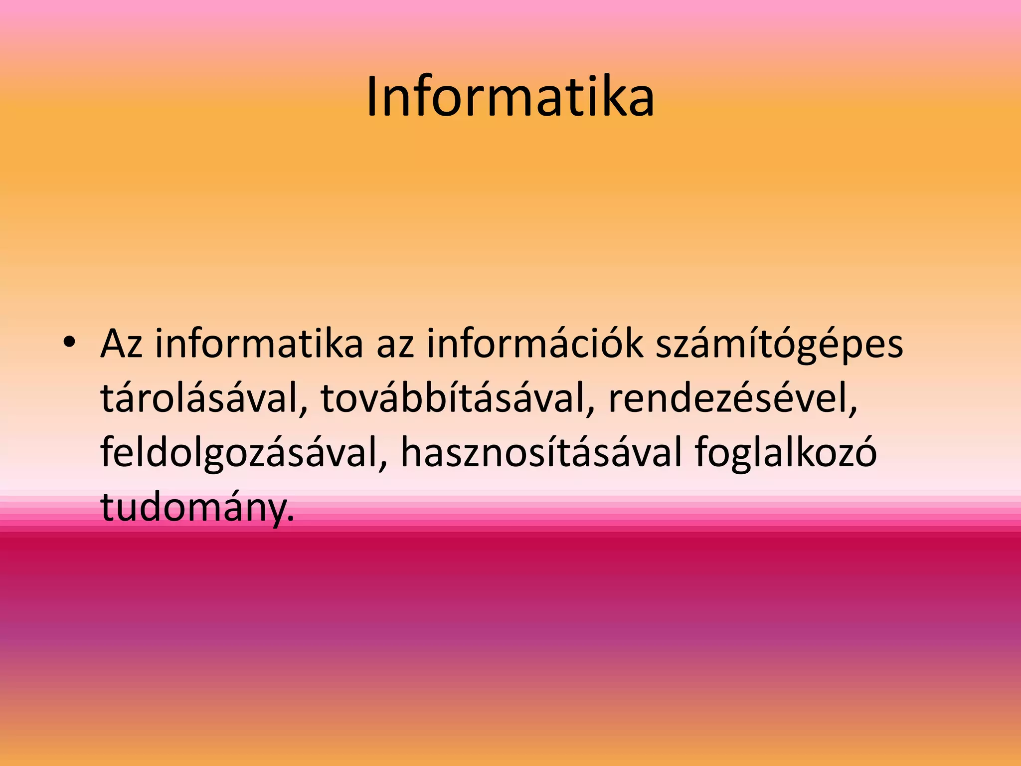 Informatika fogalma | PPT