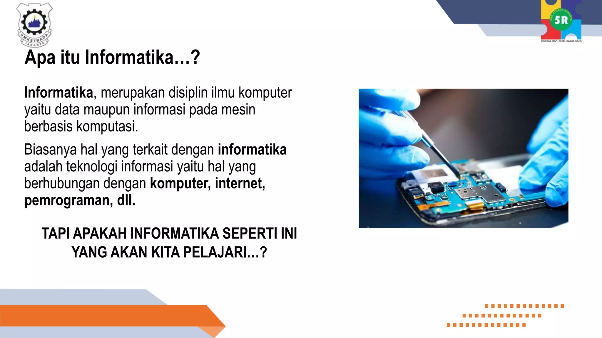 INFORMATIKA Pertemuan 1 Introduction.pptx