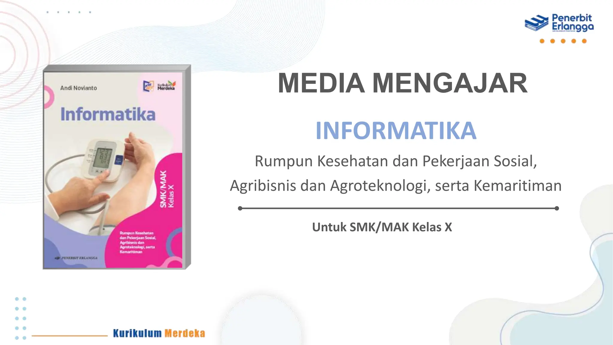 INFORMATIKA RUMPUN KESEHATAN SMK KELAS X_BAB 6 ANALISIS DATA DAN DAMPAK ...