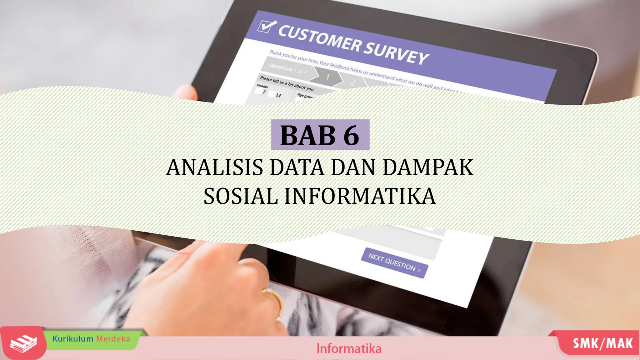 INFORMATIKA RUMPUN KESEHATAN SMK KELAS X_BAB 6 ANALISIS DATA DAN DAMPAK ...