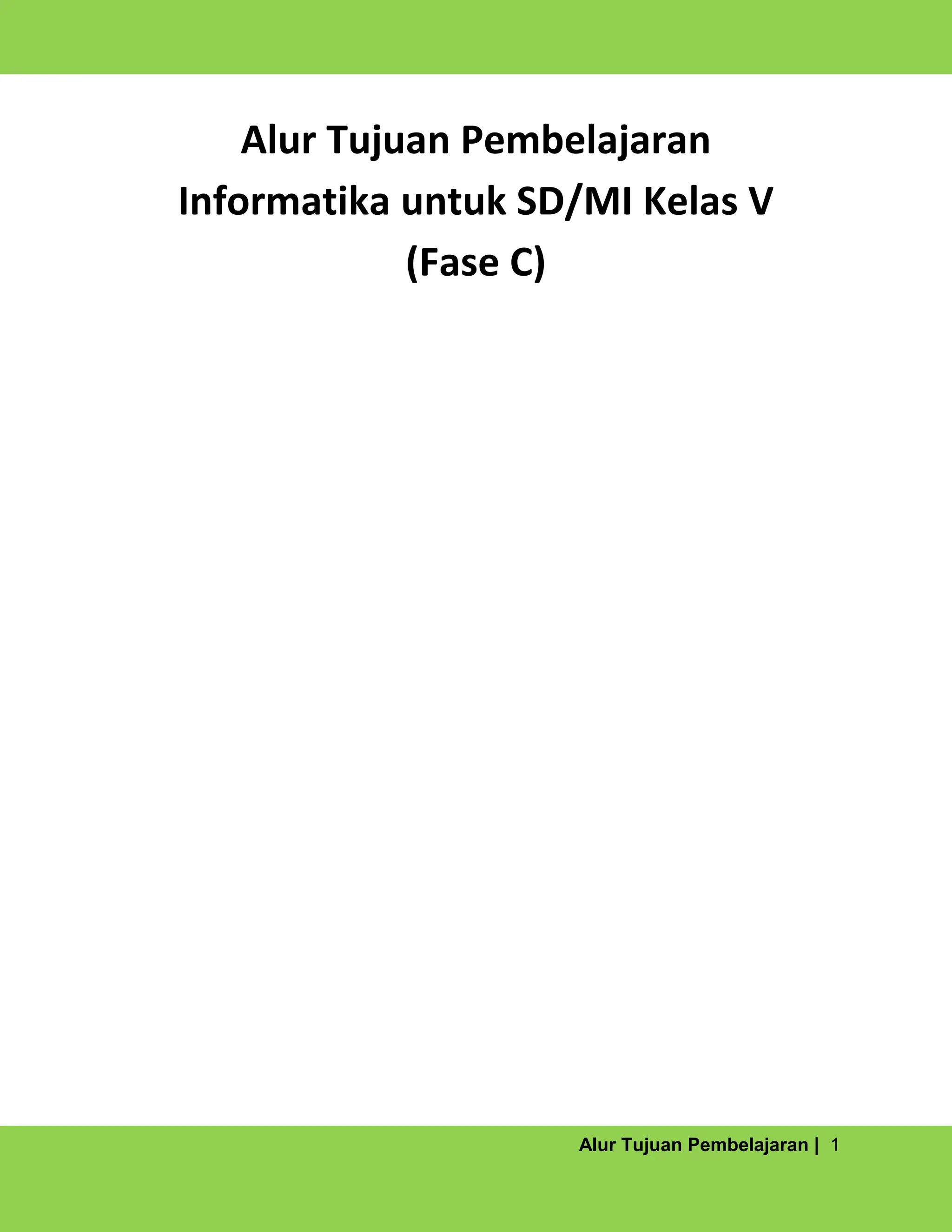 INFORMATIKA SD_MI KLS.5_KM-ATP (Alur Tujuan Pembelajaran)-ATP Informatika KM Kelas 5.docx