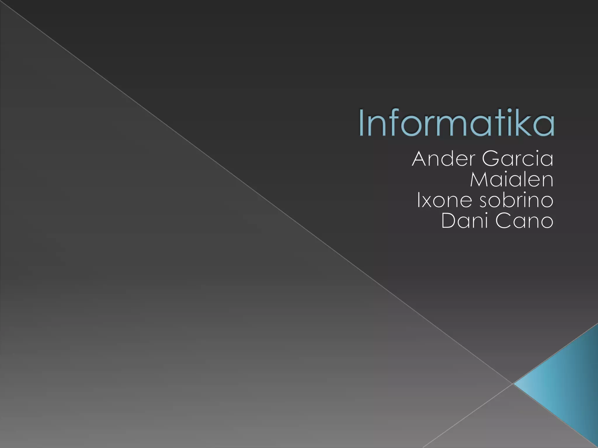 Informatika talde lana | PPT