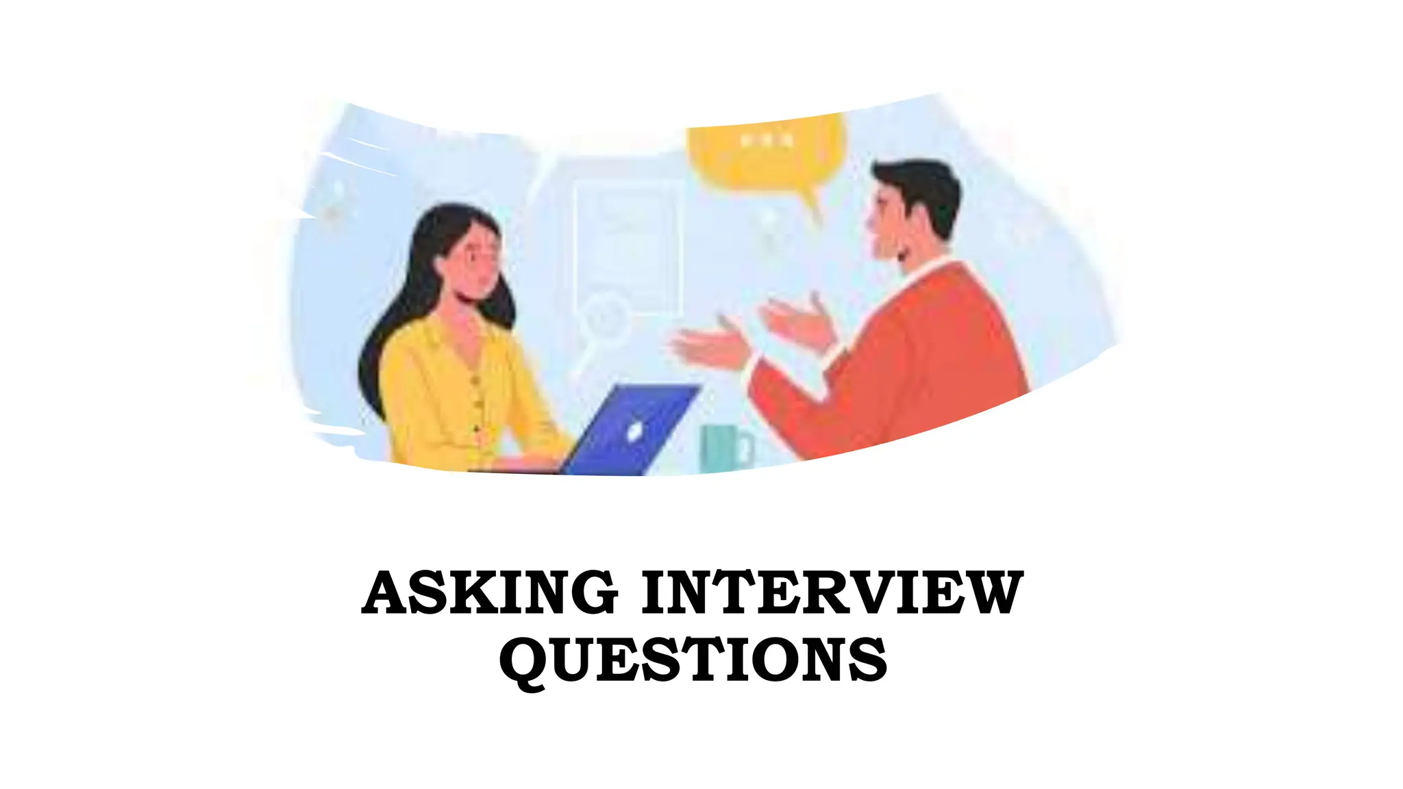 Information- Gathering and Conducting an Interview | PPTX