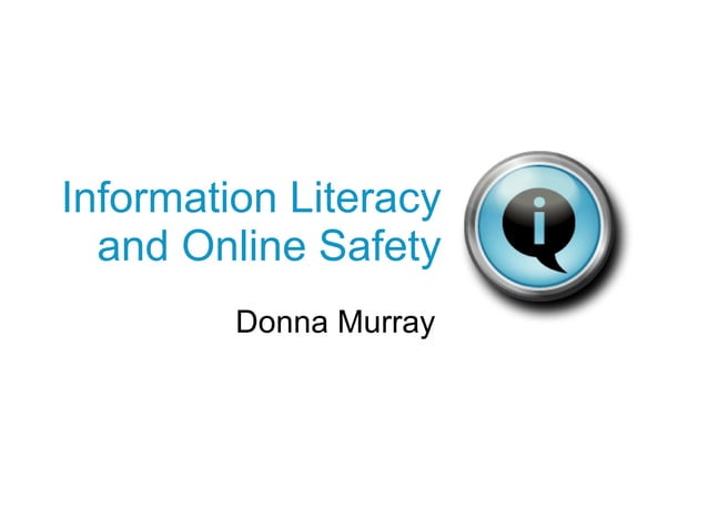 Information Literacy and Online Safety | PPT
