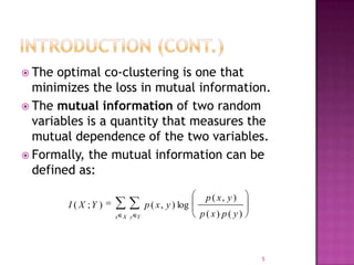 Information Theoretic Co Clustering | PPTX
