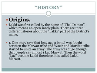 Information about lakki marwat history area climate culture famous food ...