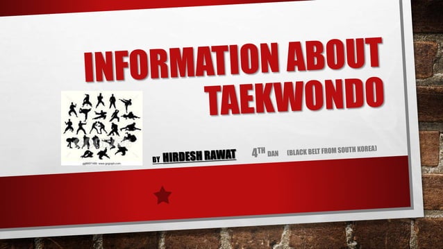 Information about taekwondo | PPTX | Heart and Cardiovascular Diseases | Diseases and Conditions