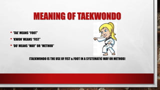 Information about taekwondo | PPTX