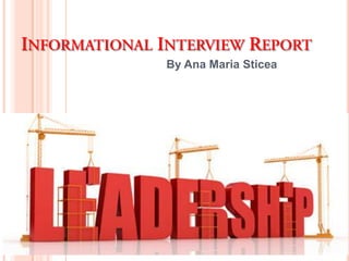 Informational interview report | PPTX | Information Services Industry ...