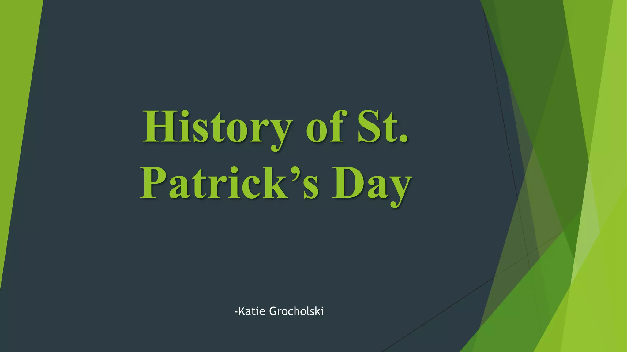 History of St. Patrick's Day | PPT