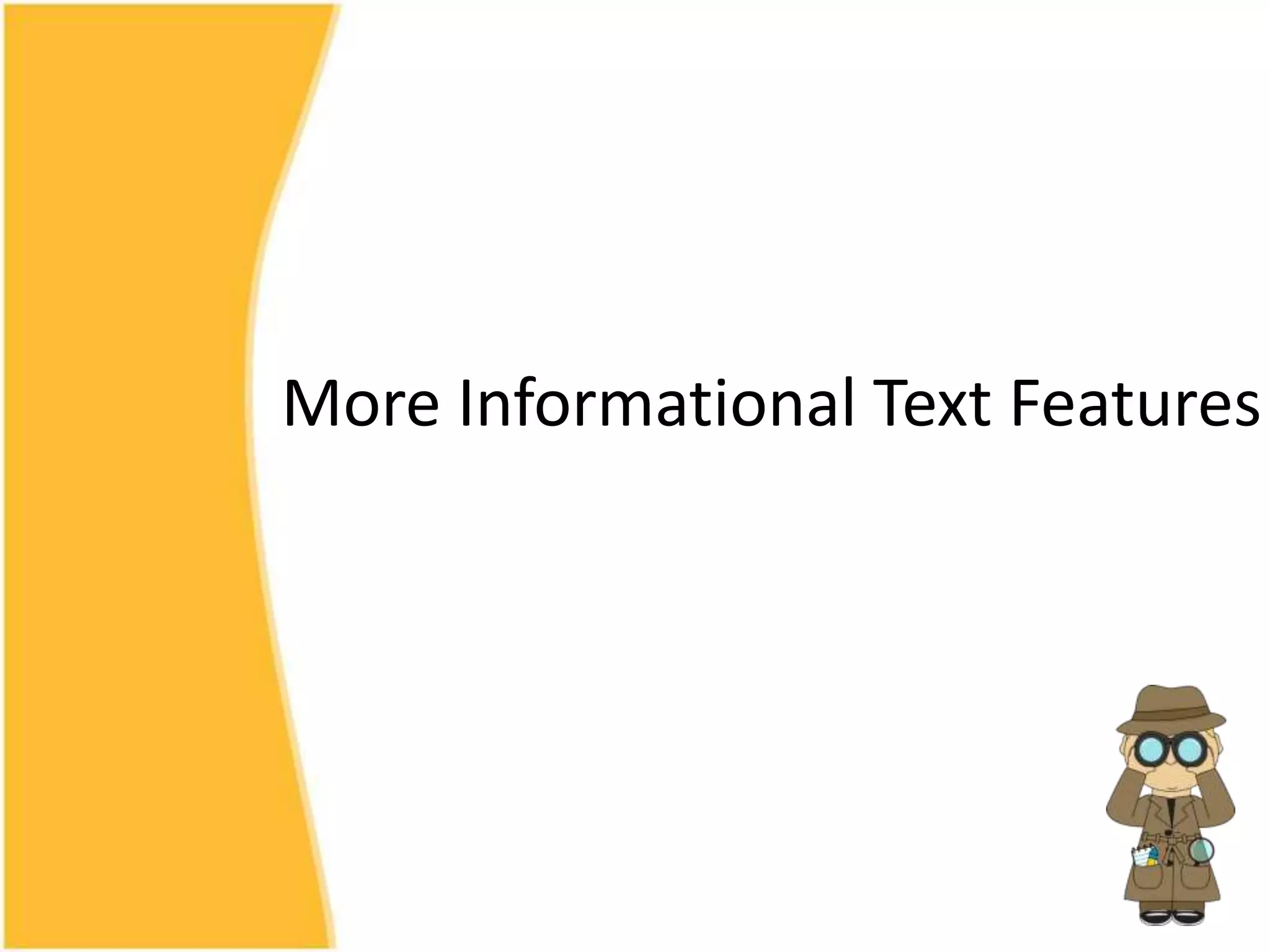 Informational text features | PPT