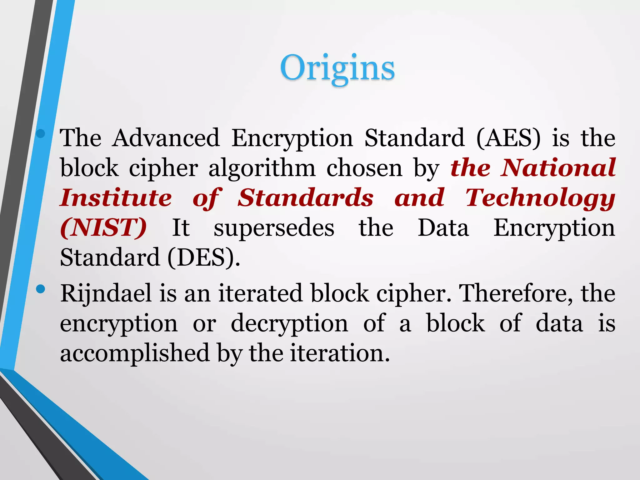 Information and data security advanced encryption standard (aes) | PPTX