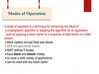 Information and data security block cipher operation | PPTX